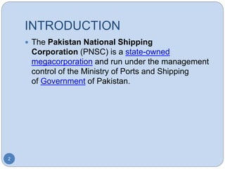 PAKISTAN NATIONAL SHIPPING CORPORATION | PPTX