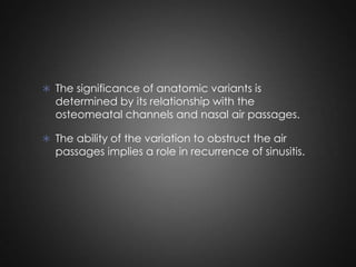 ANATOMICAL VARIANTS OF CT PNS | PPTX