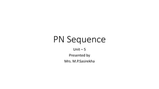 Pn sequence | PPTX