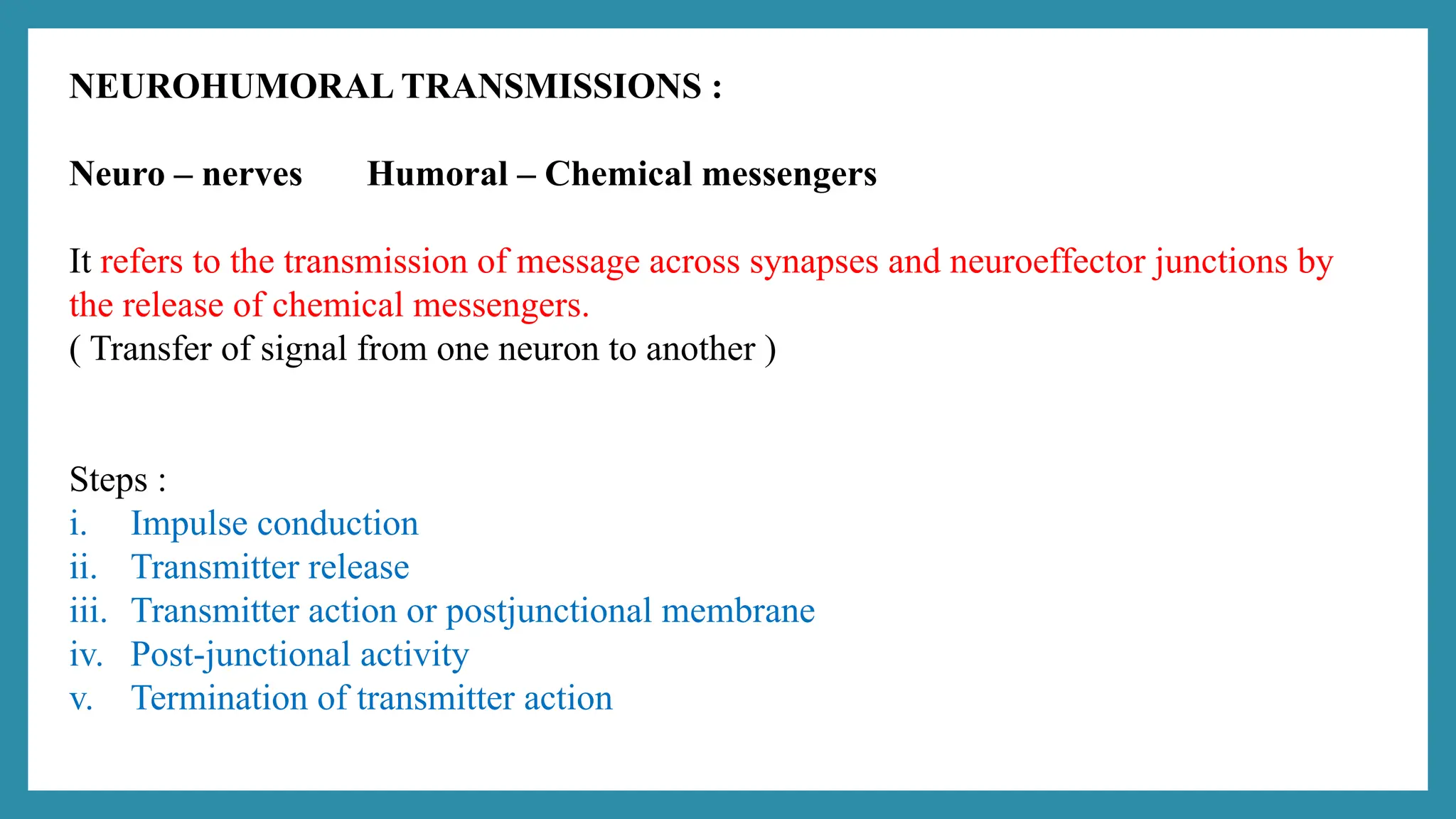 ORGANIZATION AND FUNCTIONS OF ANS, NEUROHUMORAL TRANSMISSION | PPTX