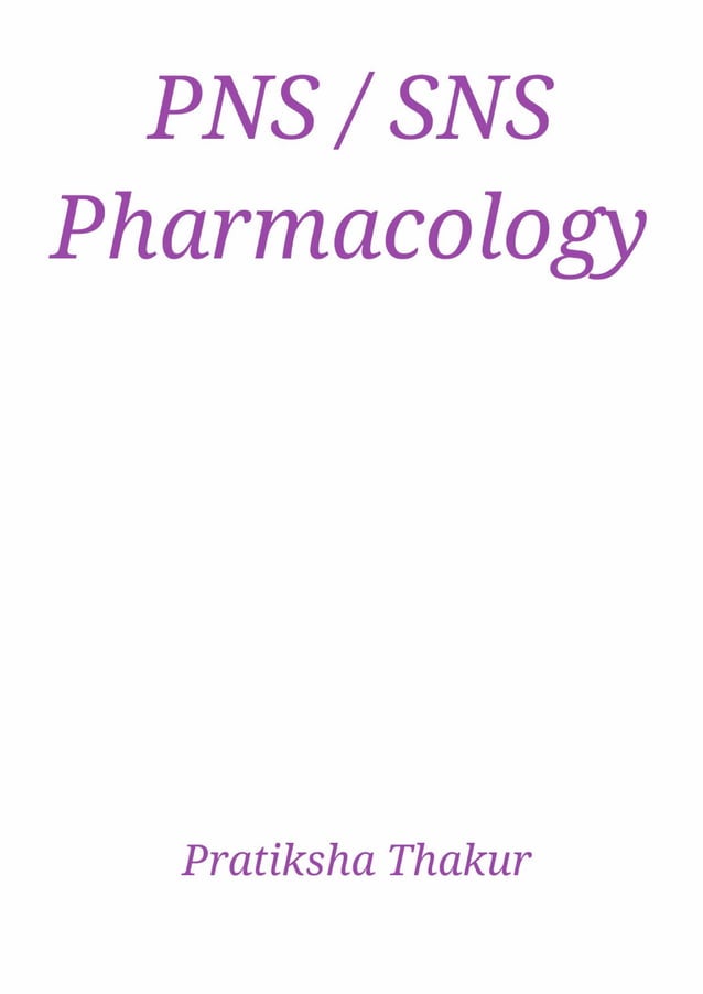 PNS / SNS Pharmacology | PDF