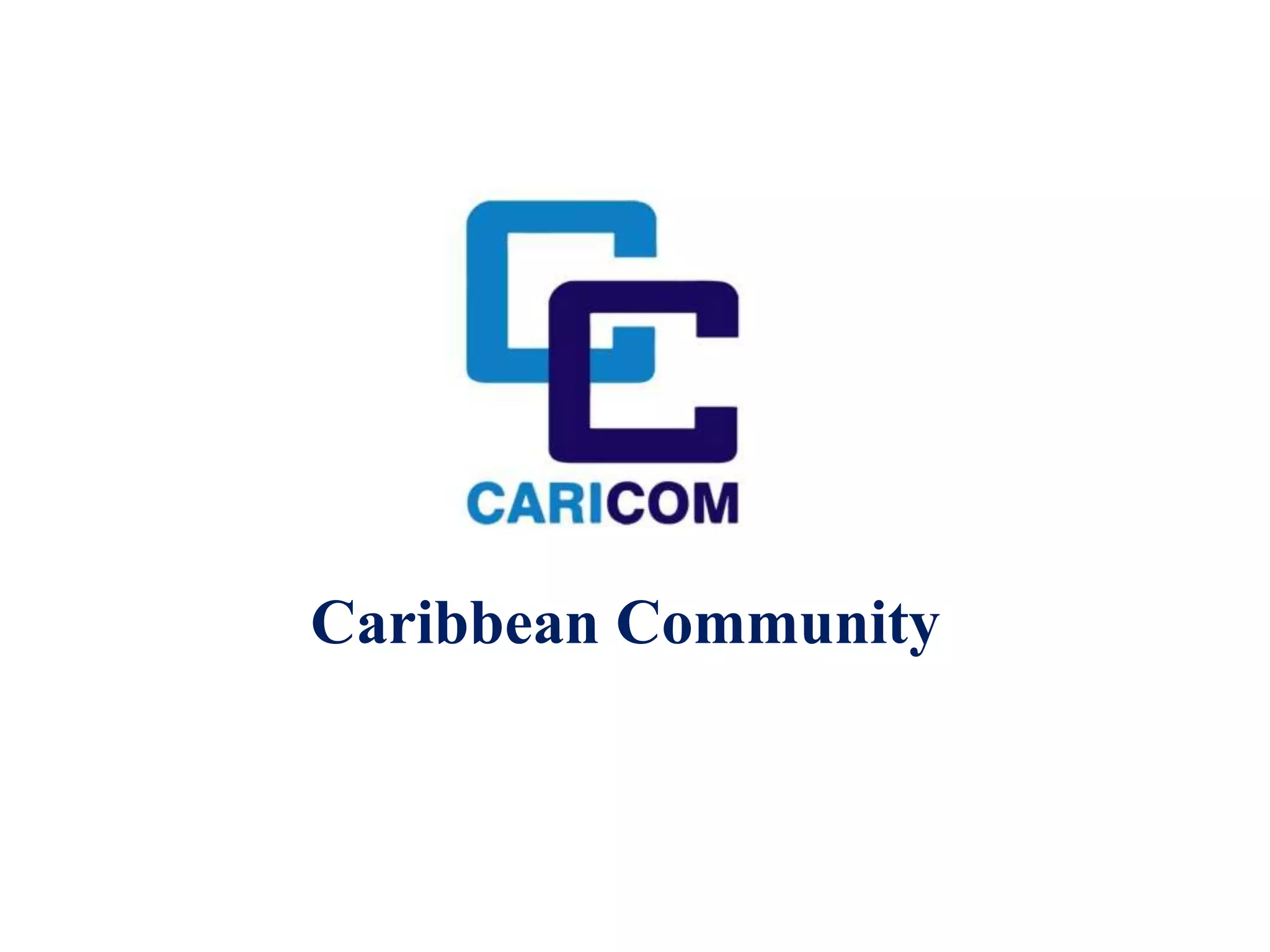CARICOM - Caribbean Community | PPTX