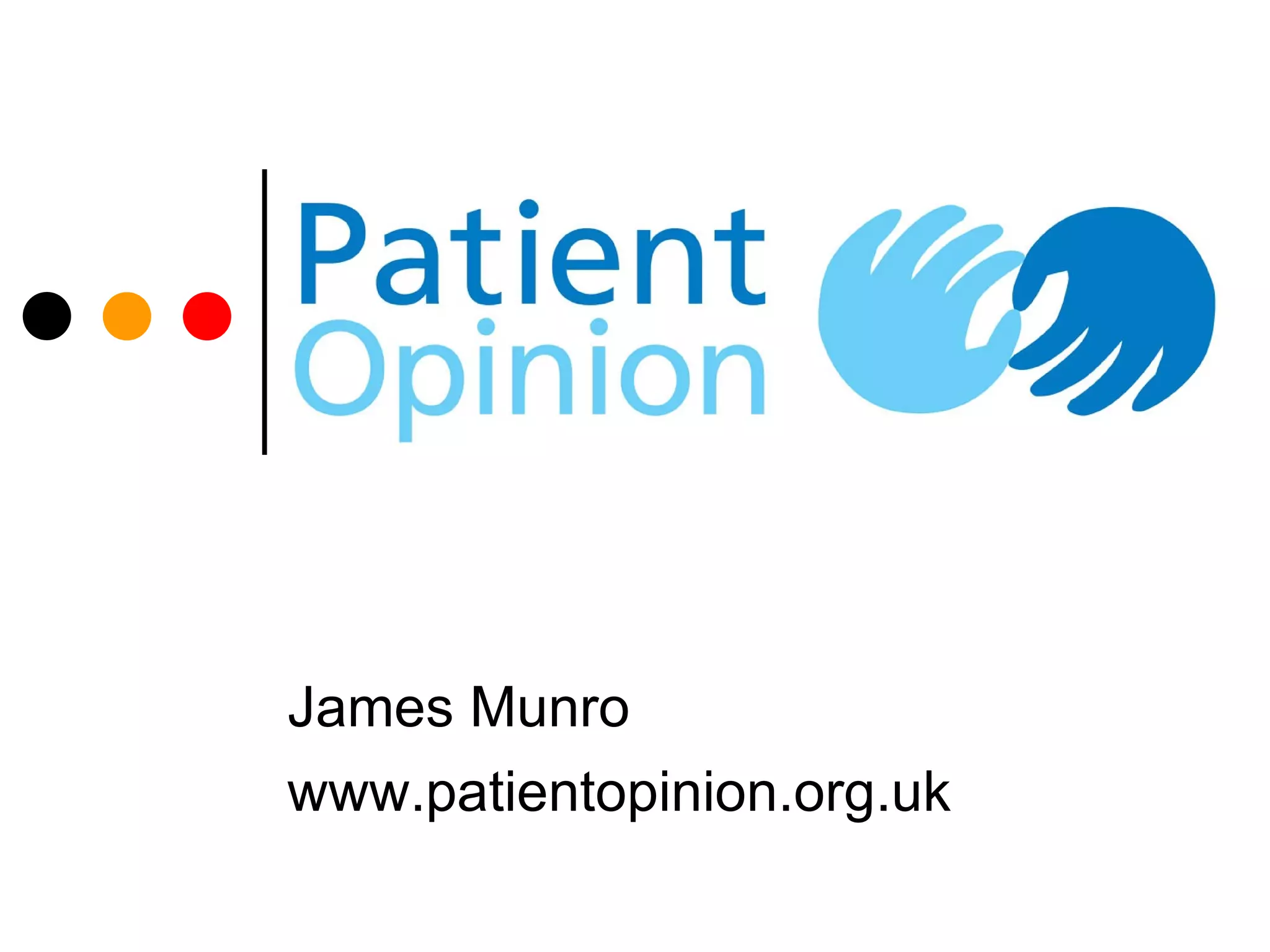 James Munro - Patient Opinion | PPT