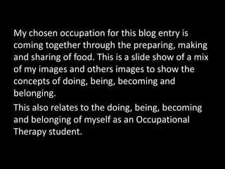 Occupational Engagement, Doing, Being, Becoming and Belonging | PPT