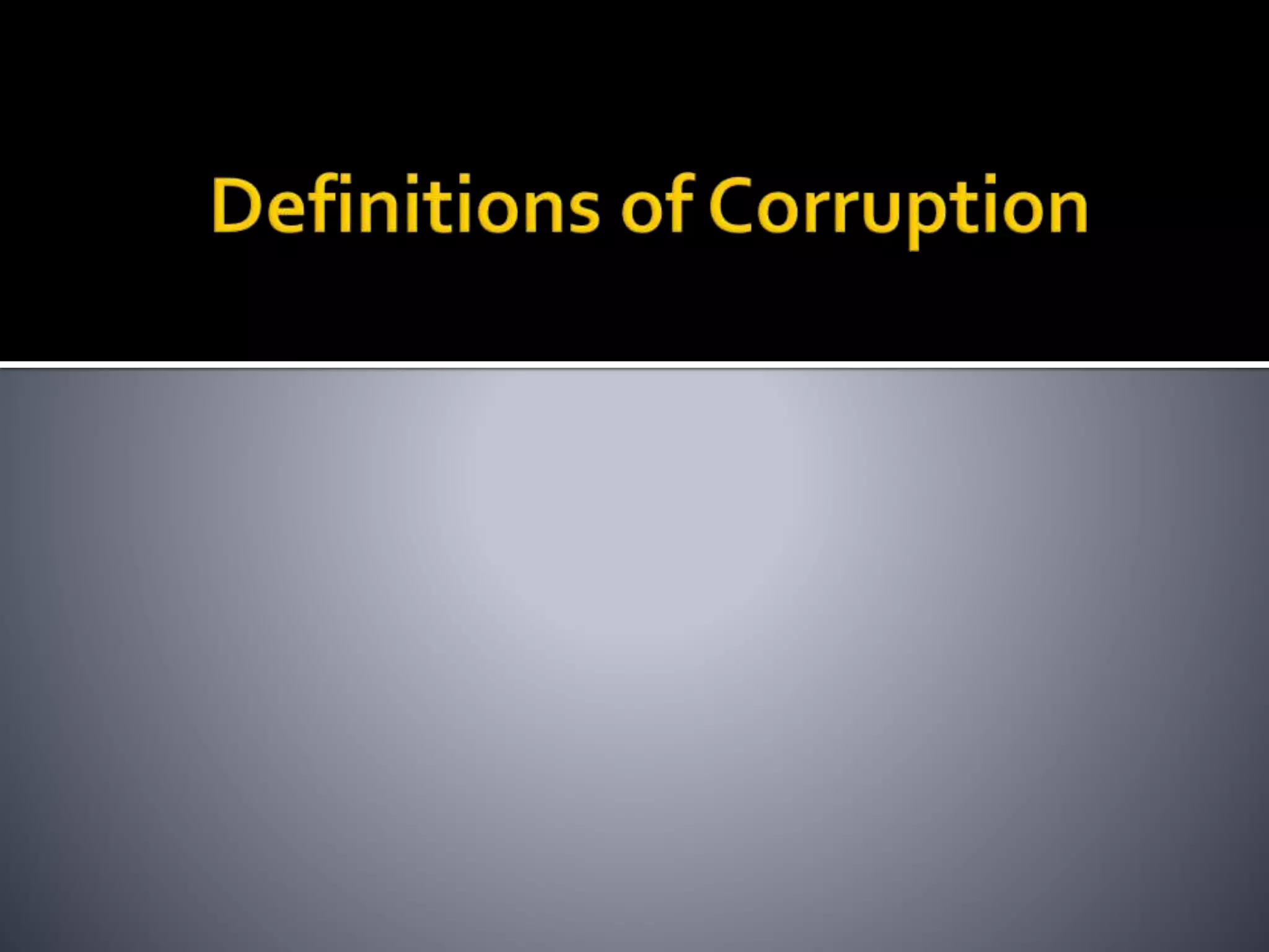 PO 397 Defining Scandal and Corruption | PPT