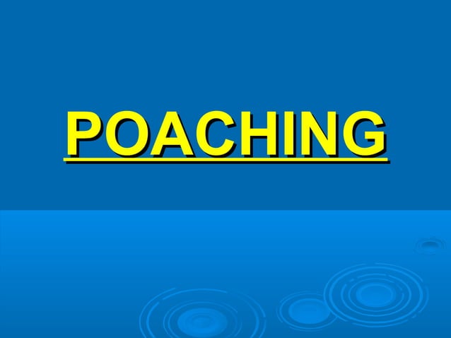 Poaching | PPT