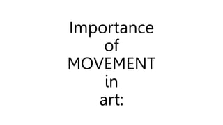 Principles of art: Movement | PPTX