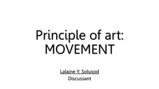 Principles of art: Movement | PPT