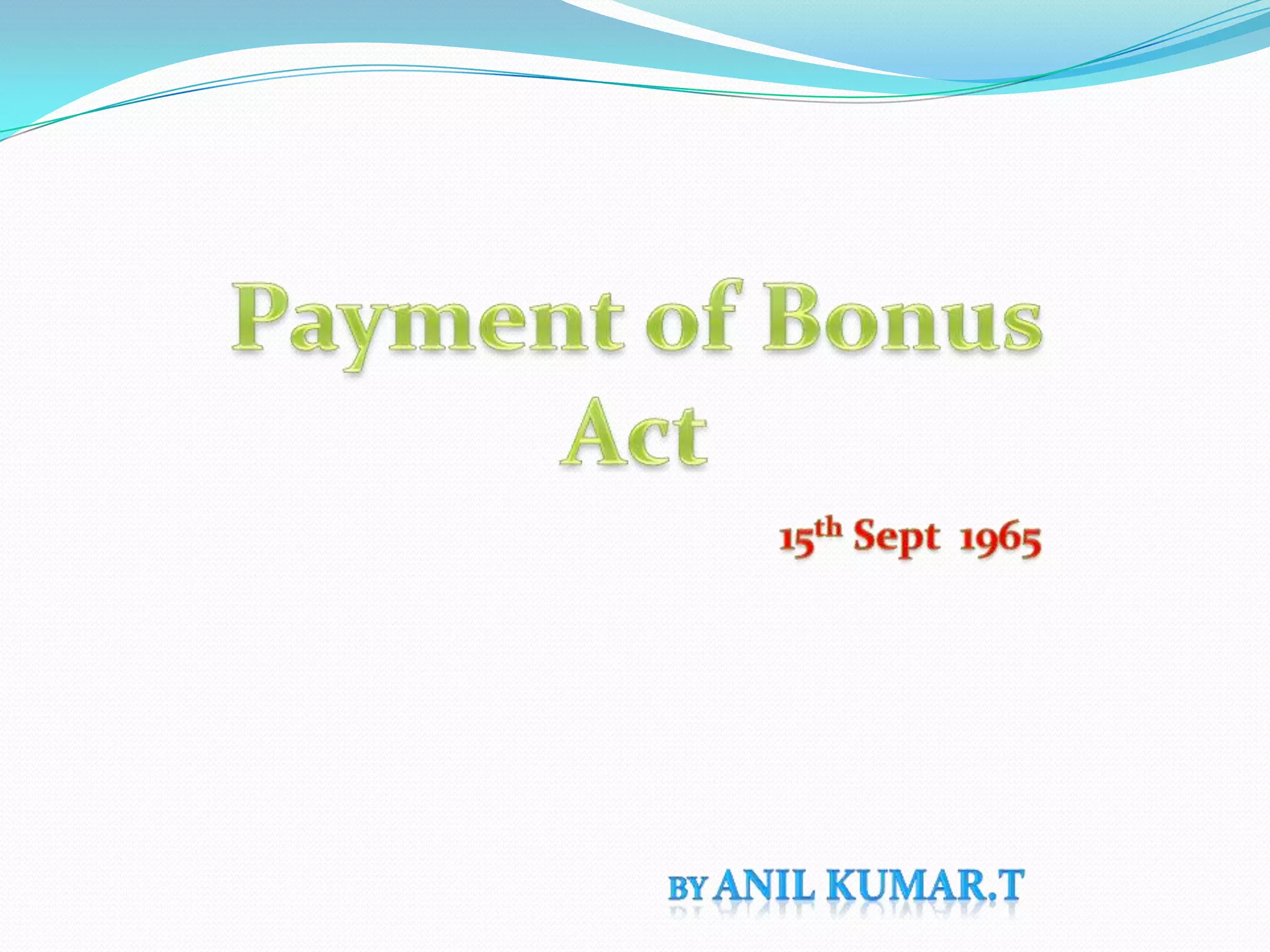 Payment of Bonus Act | PPTX