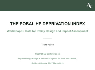 Pobal hp deprivation index oecd leed 2013 | PDF