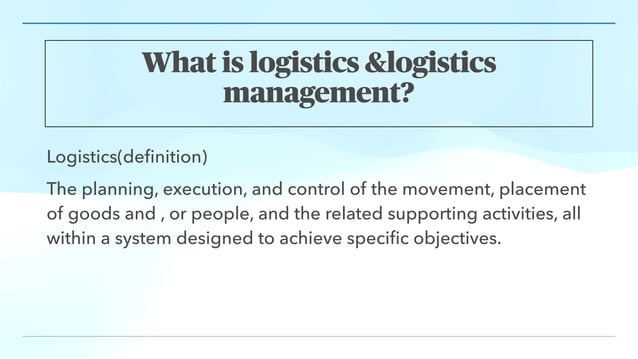 logistic and management | PDF | Logistics and Transportation Industry ...