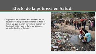 Pobreza Y Salud Pptx