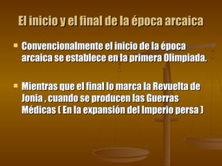 éPoca arcaica | PPT