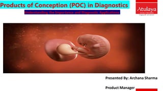 Know about Products of conception,genetics | PDF