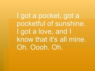 Pocketful of Sunshine | PPT