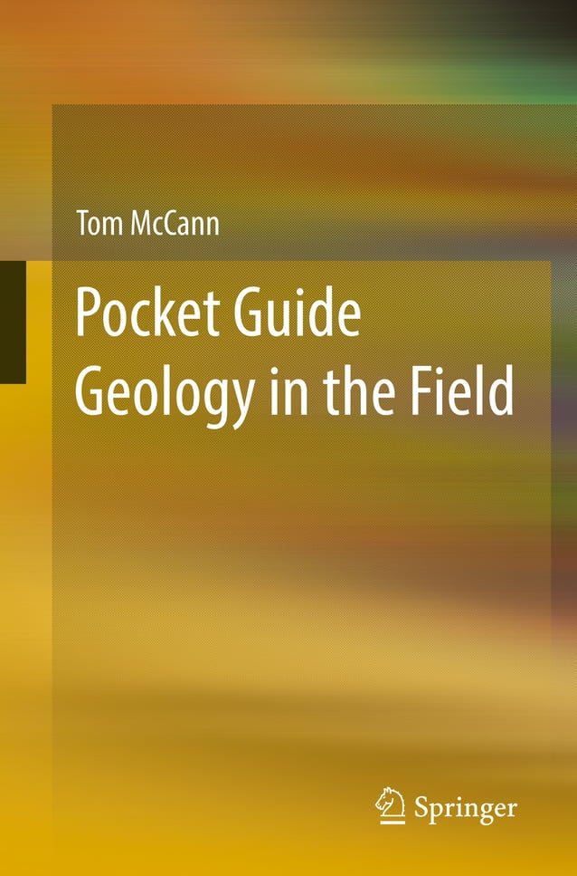 Pocket Guide Geology in the Field- A educational handnote for ...