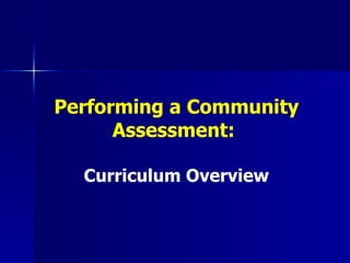 Performing a Community Health Assessment | PPT