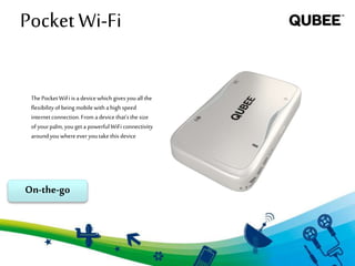 Overview on QUBEE Pocket Wi-Fi | PPTX