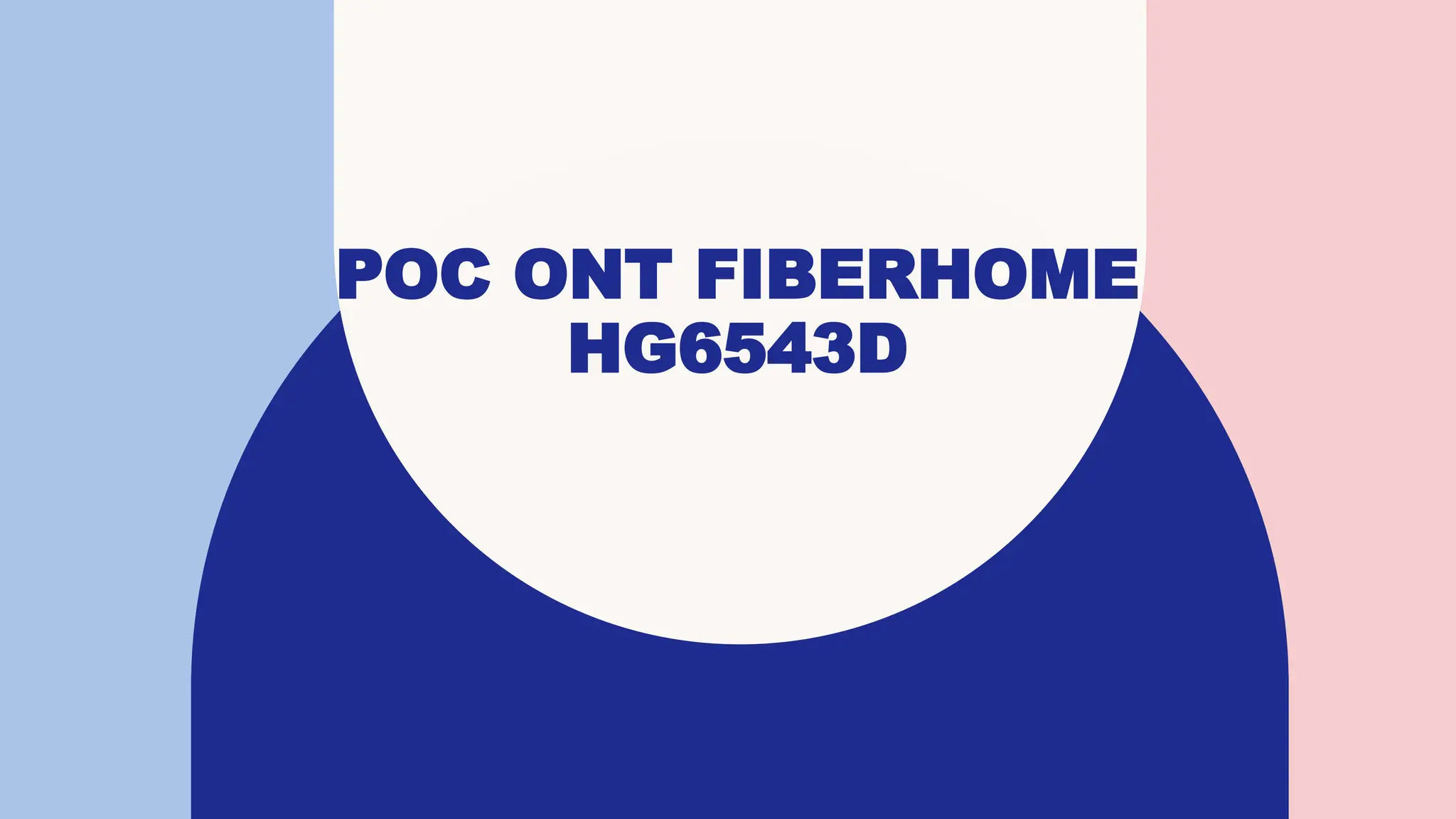POC ONT FIBERHOMEPOC ONT FIBERHOMEPOC ONT FIBERHOME.pptx