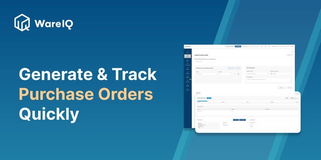 WareIQ PO Creation and Tracking | PPT