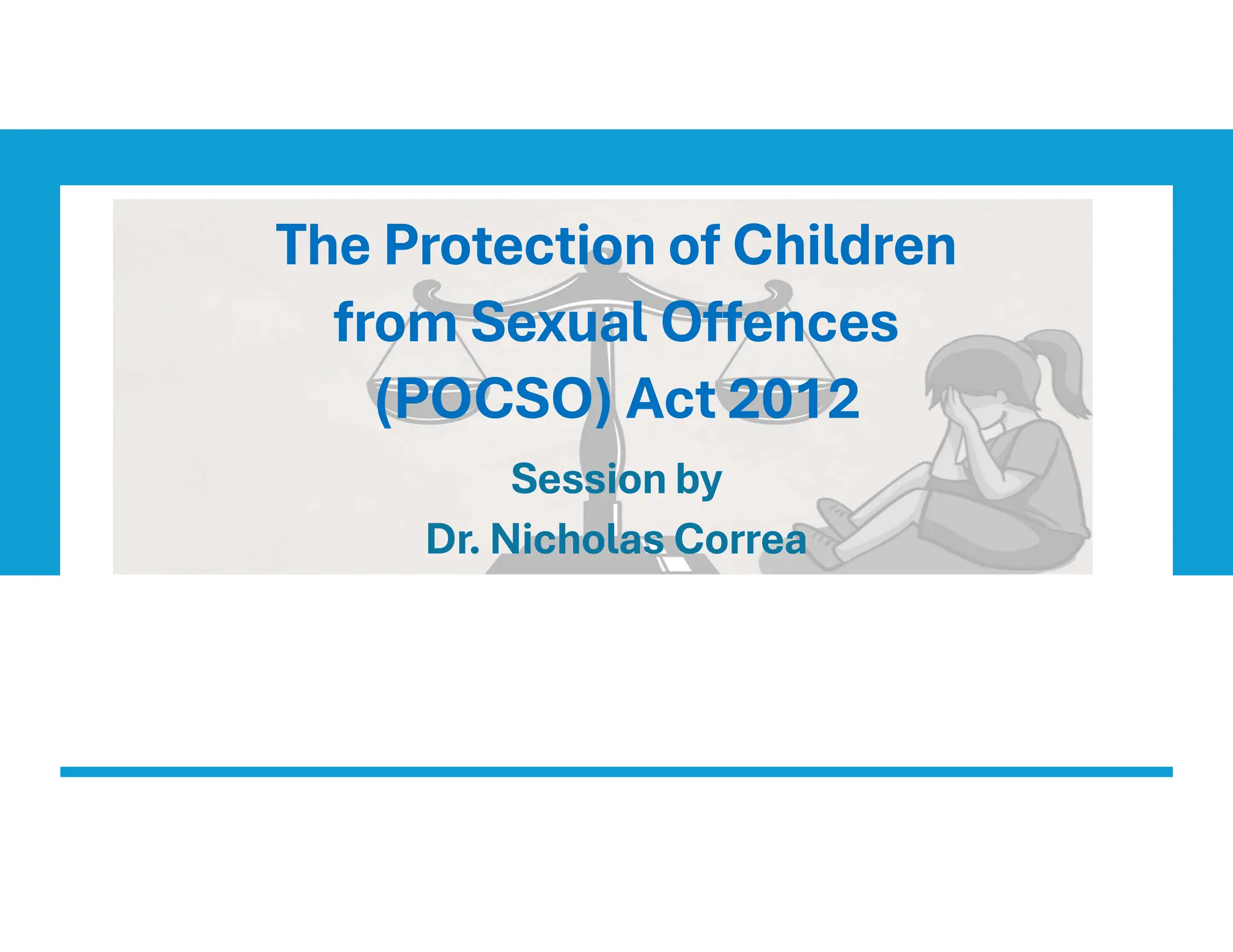 POCSO (The Protection of Children from Sexual Offences) Act 2012 | PDF