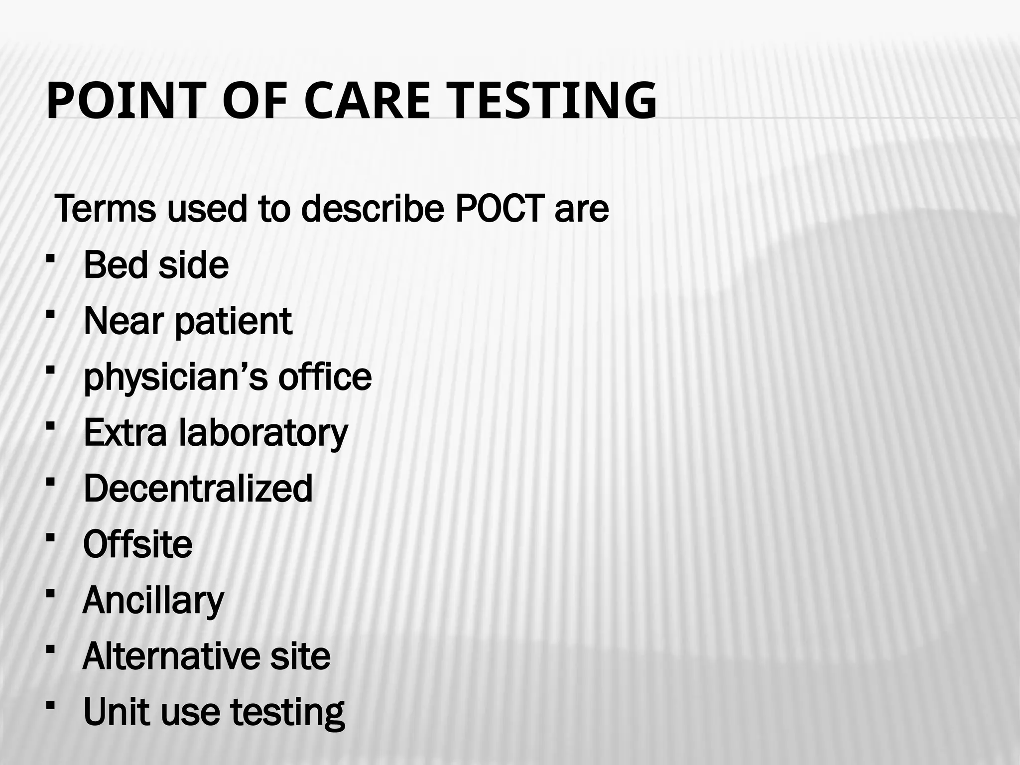 Point of care testing in clinical laboratories | PPTX