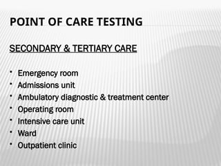 Point of care testing in clinical laboratories | PPTX