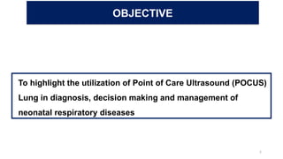 POCUS -Neonatal Ultrasound Images for knowledge | PPTX