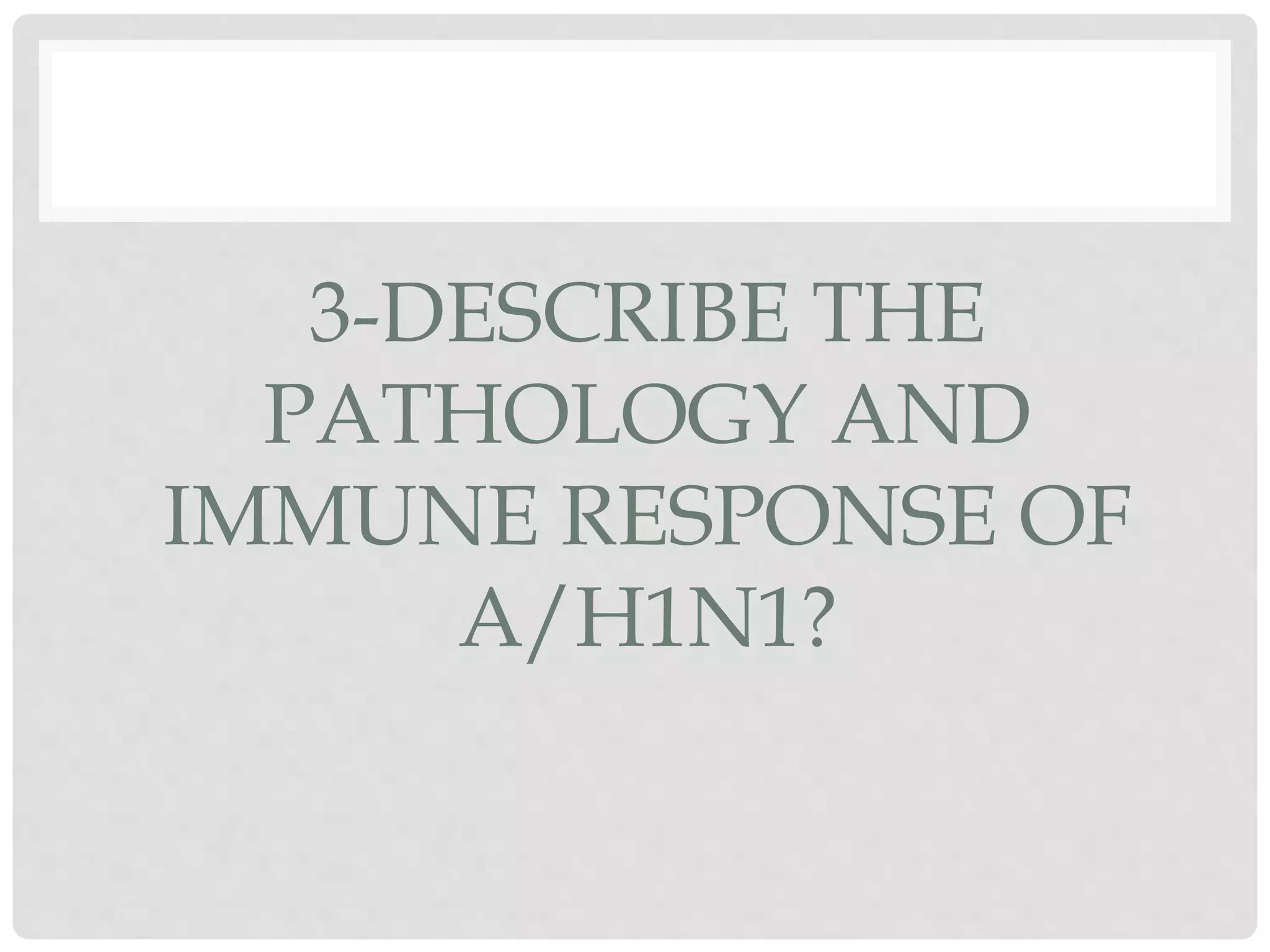 Pod1 –pbl4 : the morphology and structure of virus A/H1N1, the clinical ...