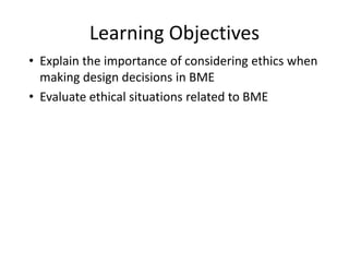 PodCase on biomedical engineering ethics | PPTX