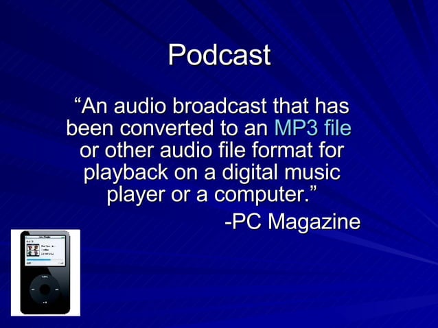 Podcast | PPT | Digital Audio | Computer Software and Applications