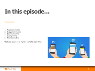 05: The 5 App Metrics That Are Crucial To Your App's Success | PPT
