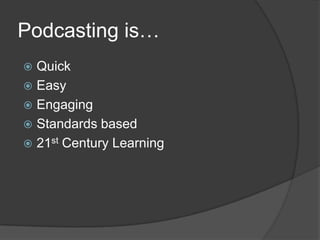 Podcasting In Your Classroom | PPTX