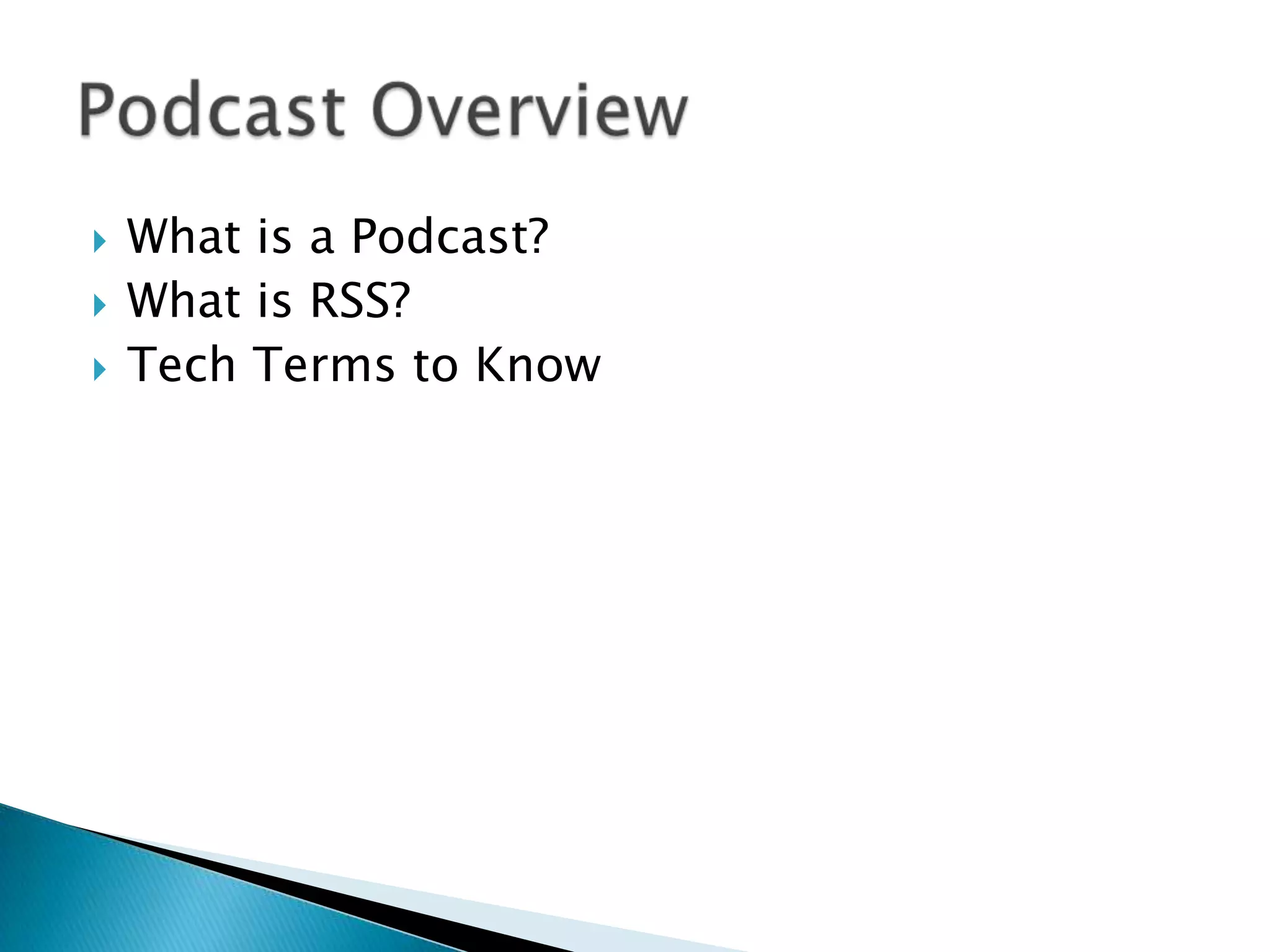 Podcasting made easy | PPT