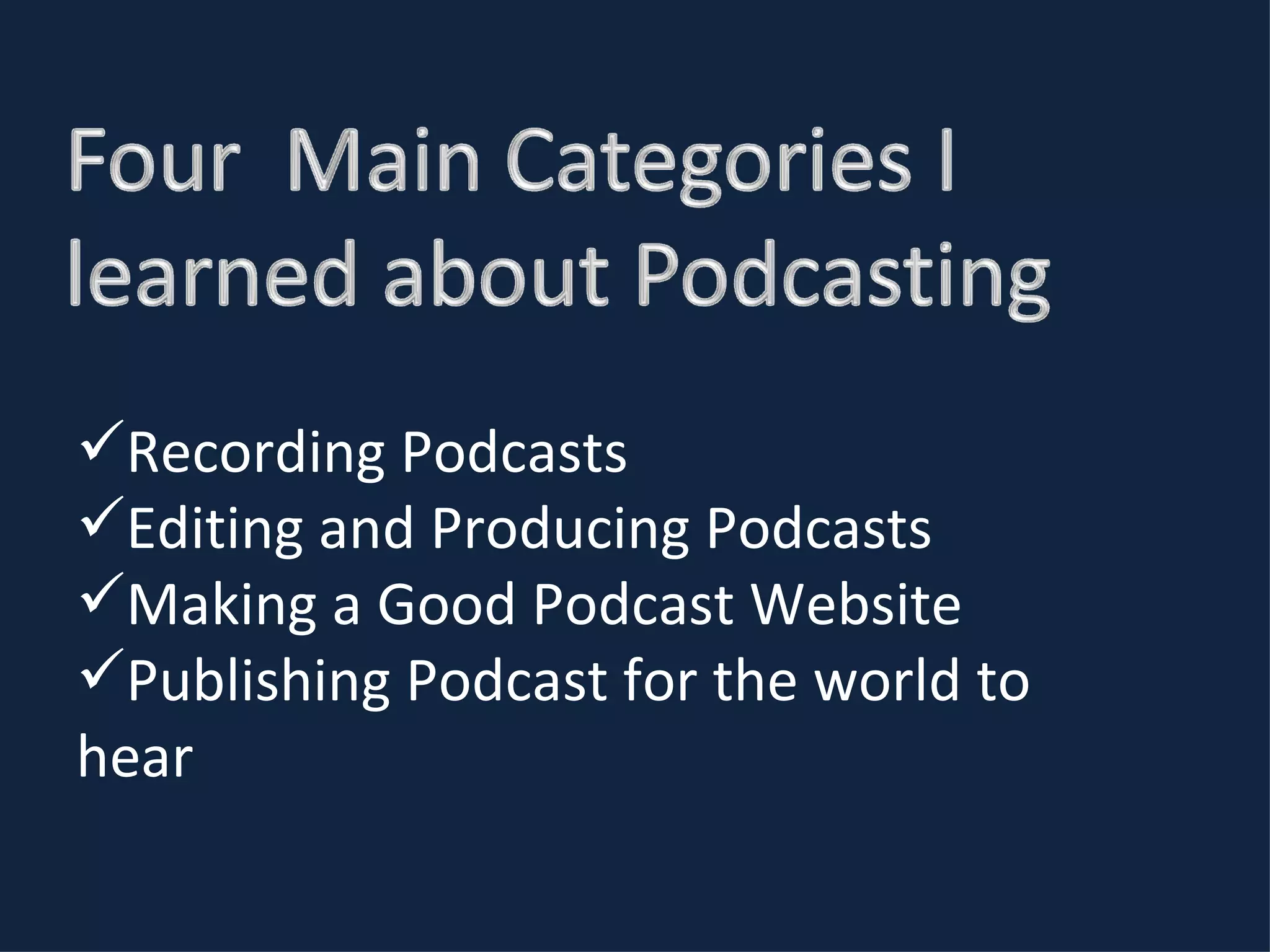 Podcast Reflection | PPT | Digital Audio | Computer Software and ...