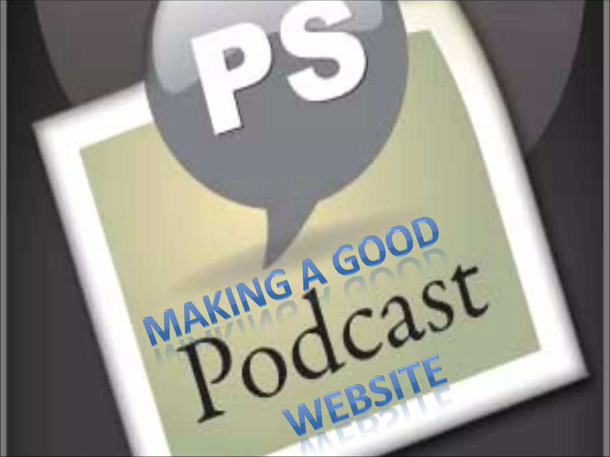 Podcast Reflection | PPT