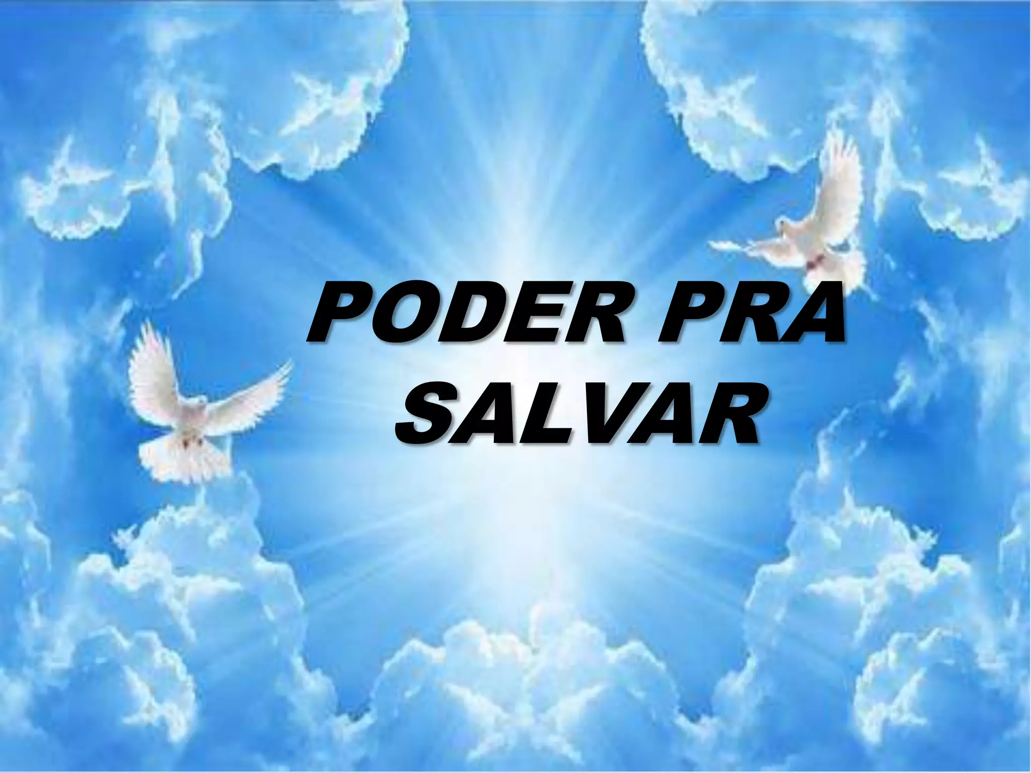 Poder pra salvar - ALINE BARROS | PPT