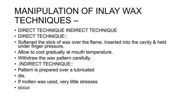 Inlay wax | Dentistry | PPTX | Oral care | Personal Care