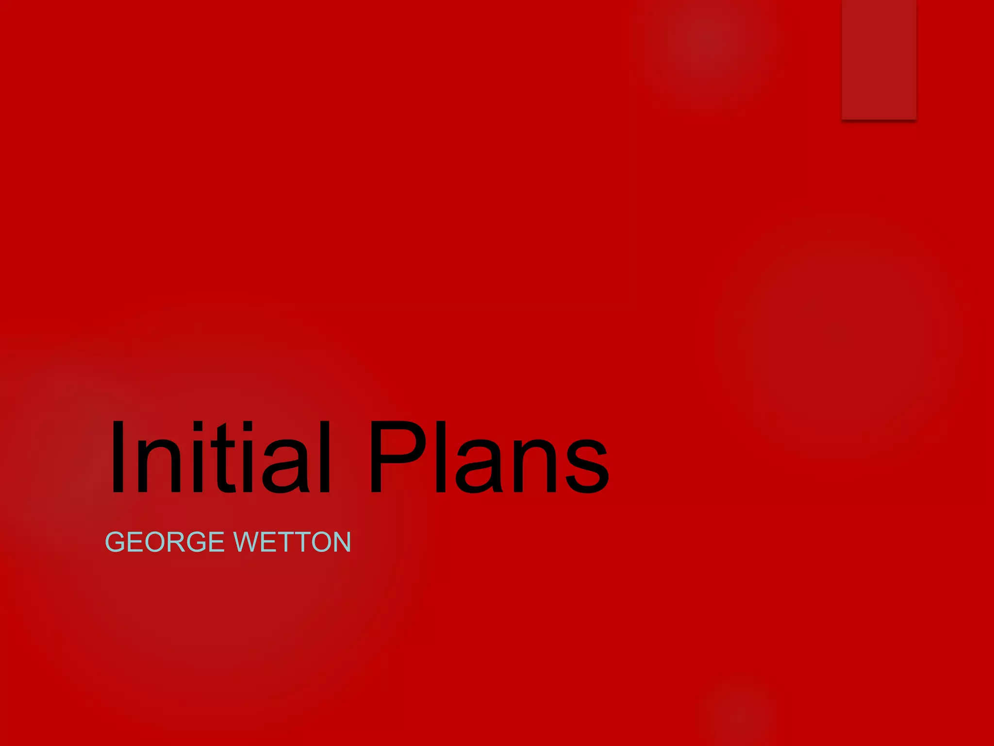 1. initial plans | PPT