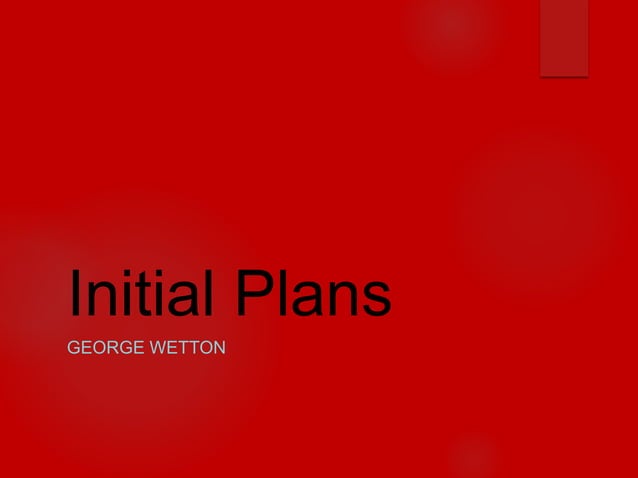 1. initial plans | PPT
