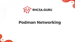 Podman Networking Essentials - RHCSA+.pdf