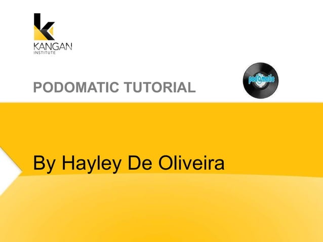 Podomatic tutorial | PPT