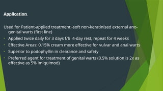 Podophyllin- cytotoxic drug used in treatment of anogenital wart | PPTX