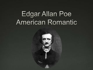 Poe and the American Romantics | PPT