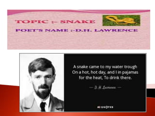 SNAKE - D.H.LAWRENCE | PPTX