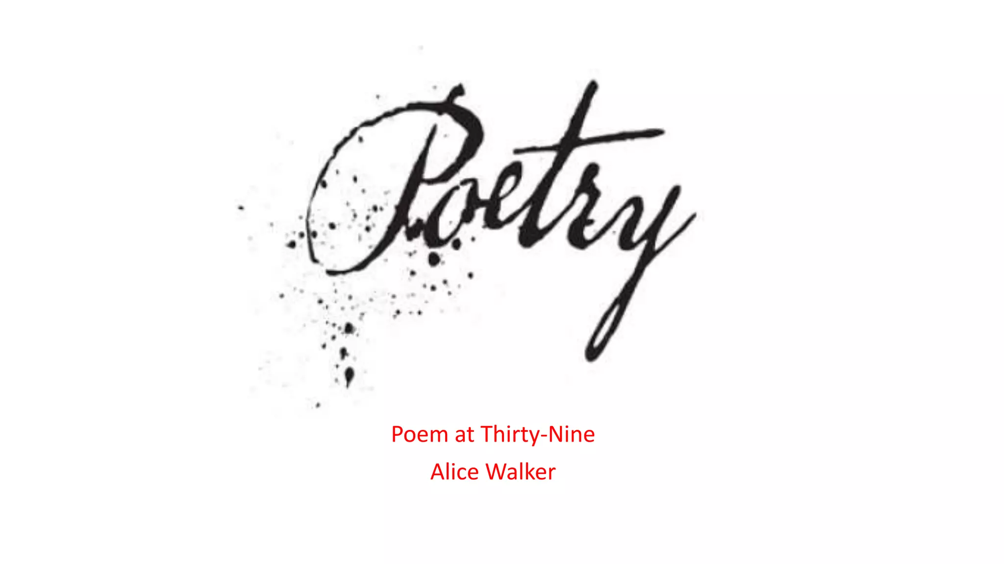 Poem at 39 | PPTX