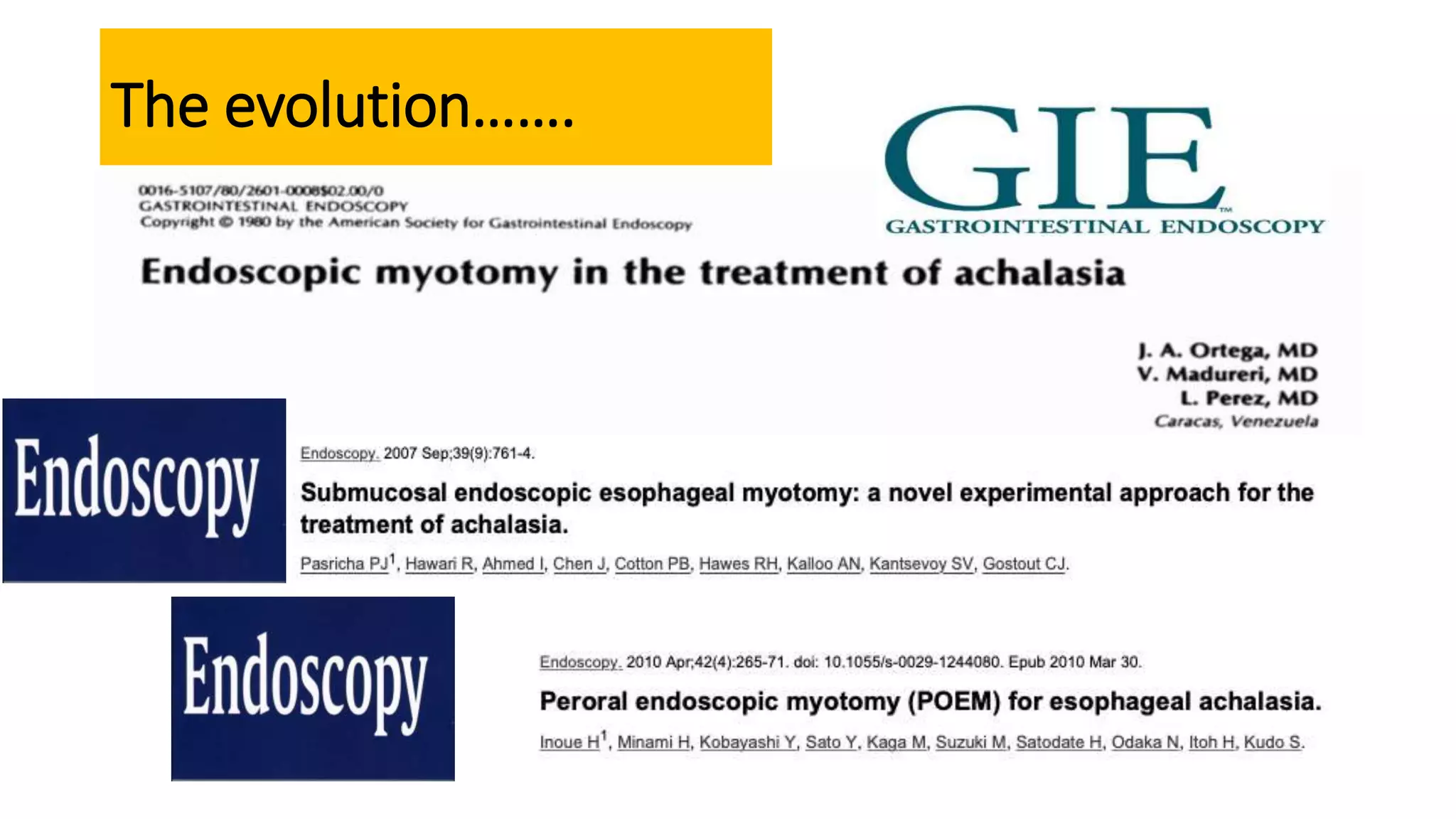 ACHALASIA CARDIA: ENDOSCOPIC THERAPY (POEM) | PPTX