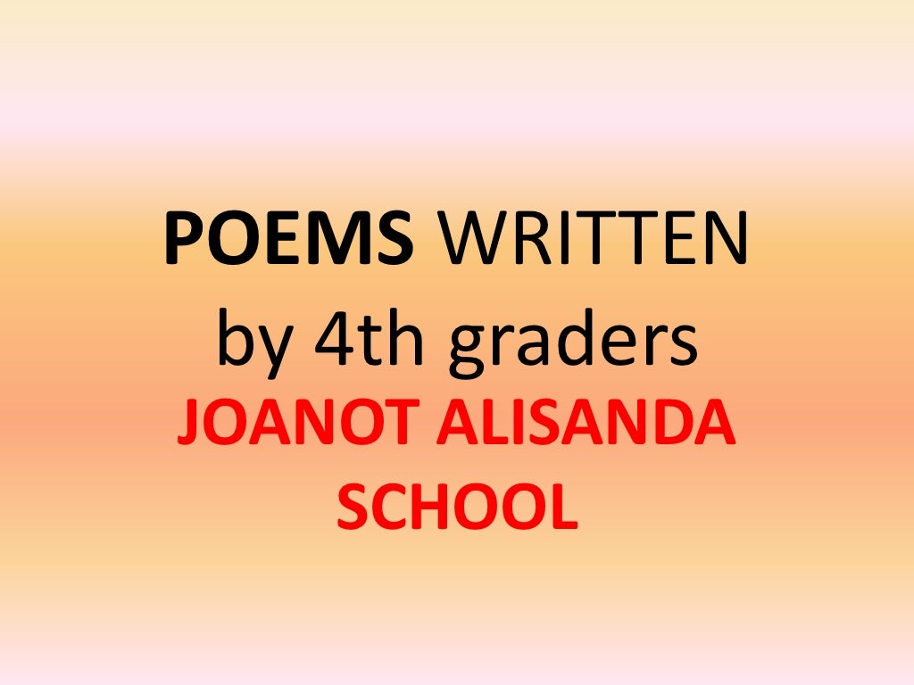 Poems 4th Graders Poems 4th Graders