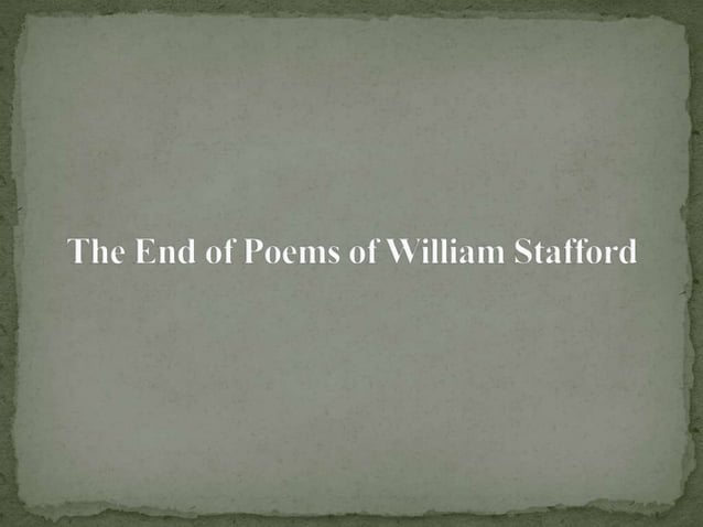 Poems of William Stafford | PPTX