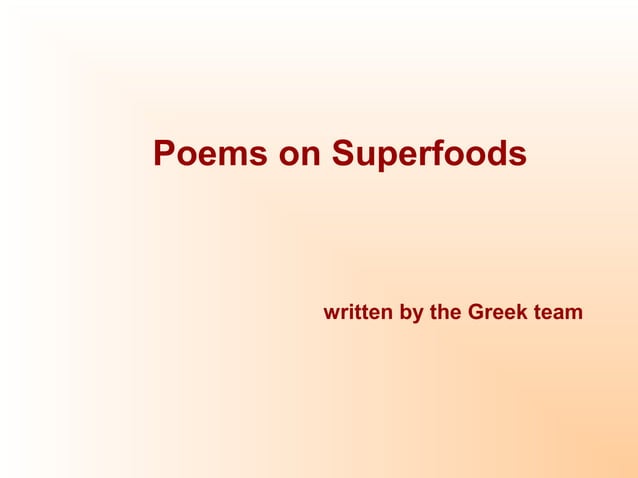 Poems on superfoods written by the Greek team | PPT